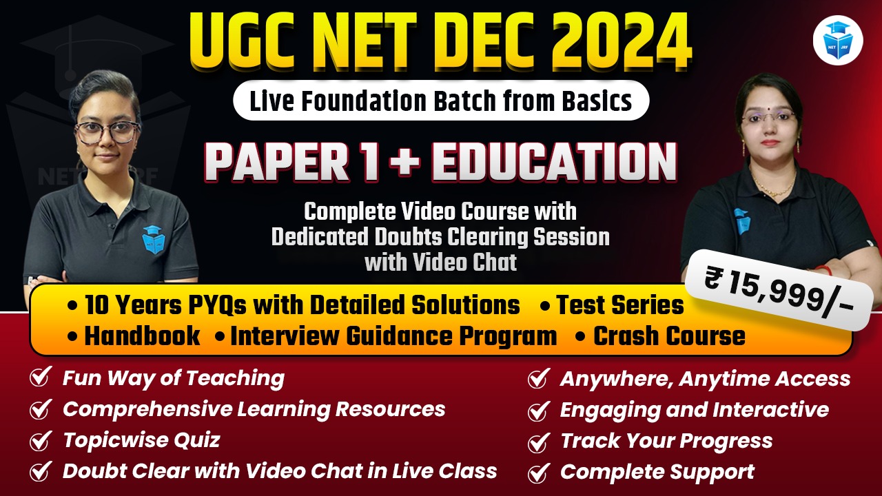 JRFAdda: Dec 2024 UGC NET Complete Education Batch(Paper1+Paper2 )