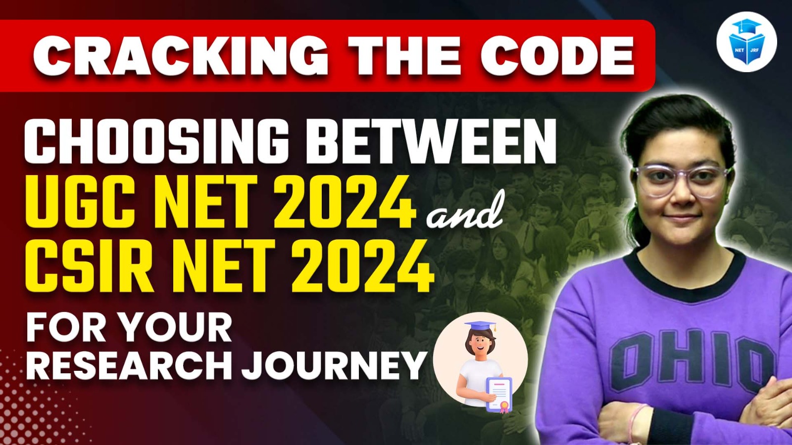 Cracking the Code: Choosing Between UGC NET 2024 and CSIR NET 2024 for Your Research Journey