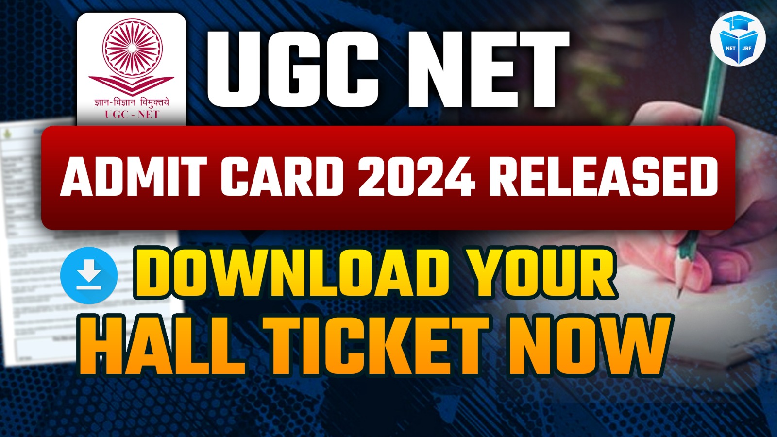 UGC NET Admit Card 2024 Released: Download Your Hall Ticket Now