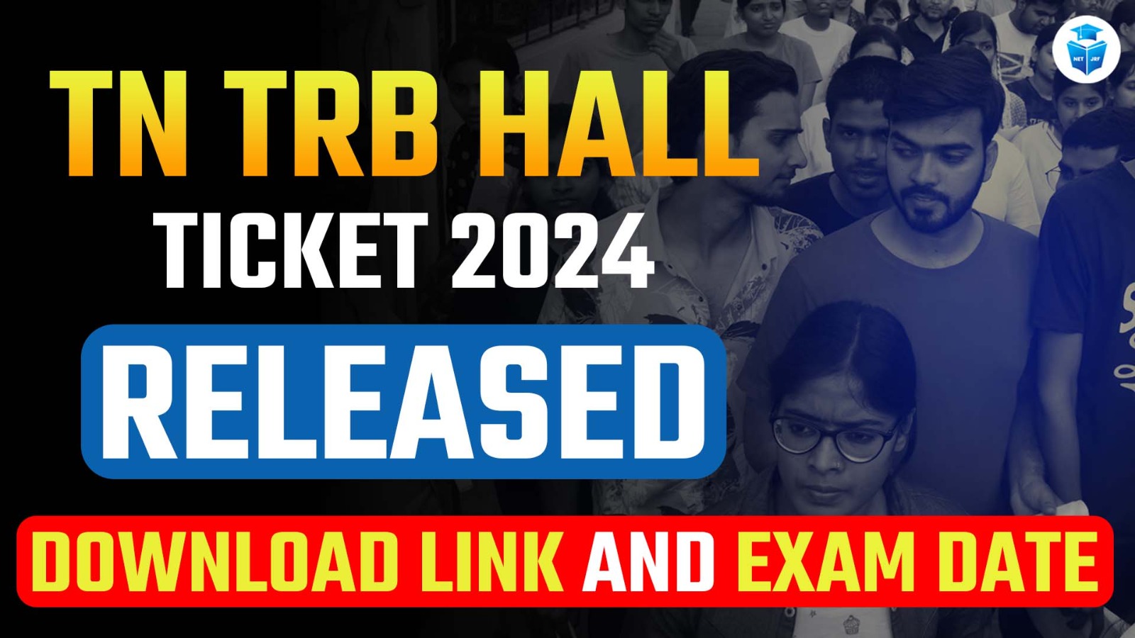 TN TRB Hall Ticket 2024 Released: Download Link and Exam Date