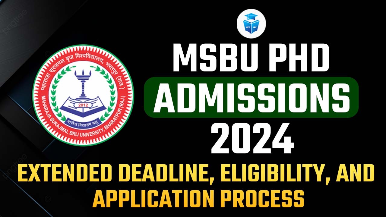 MSBU PhD Admissions 2024: Extended Deadline, Eligibility, and ...