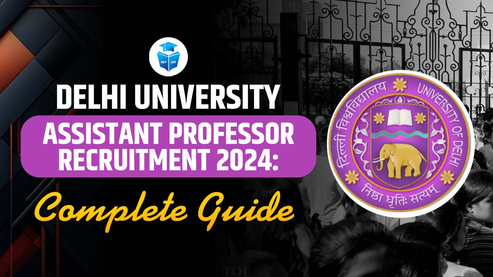 Delhi University Assistant Professor Recruitment 2024: Complete Guide