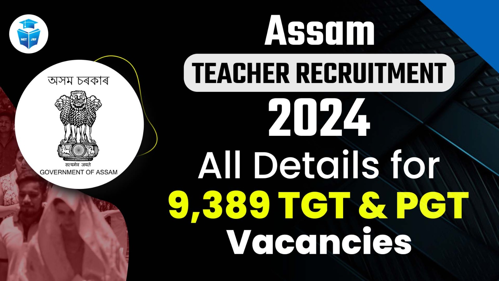 Assam Teacher Recruitment 2024: Apply for 9,389 TGT & PGT Posts