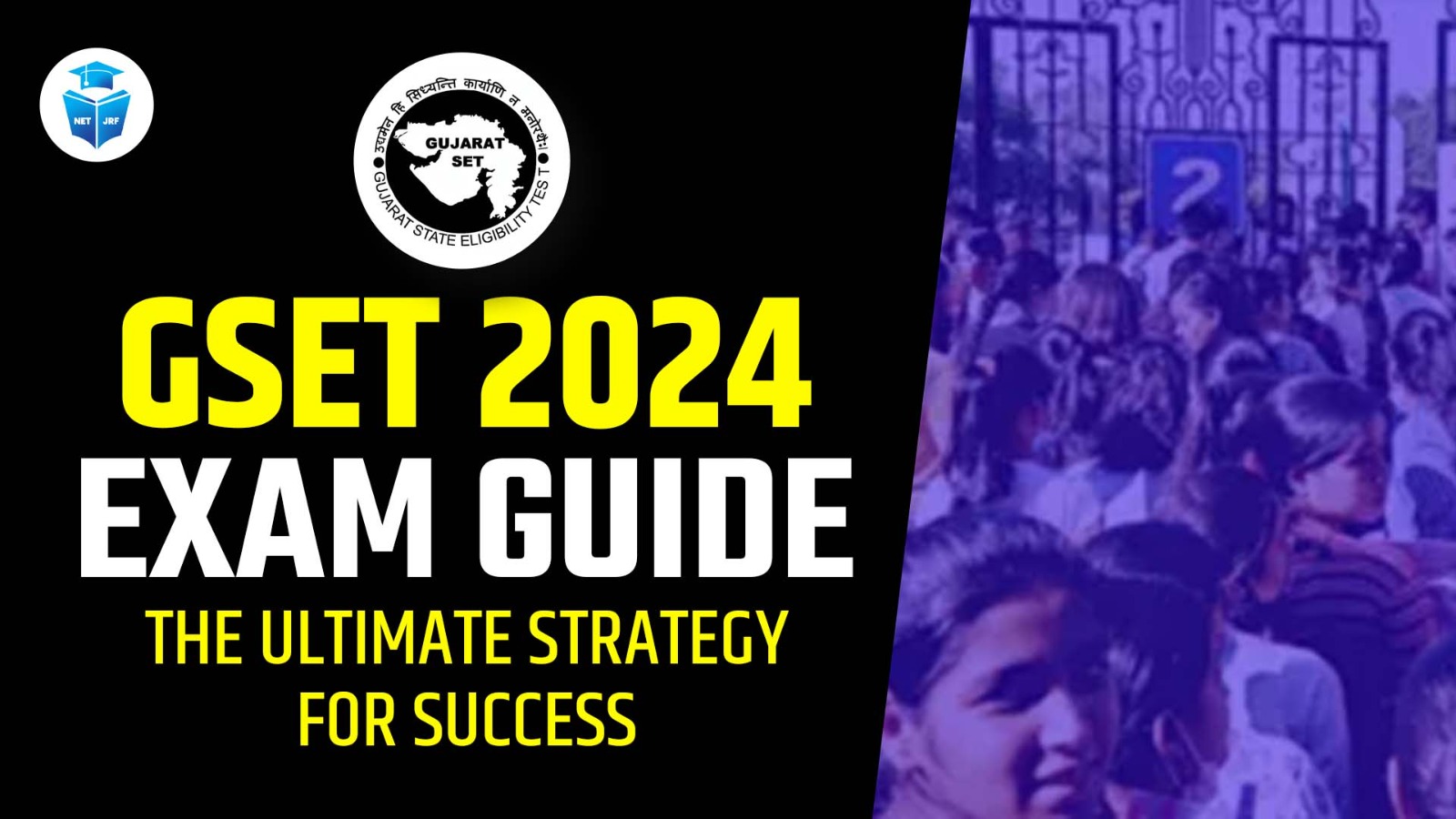 GSET 2024: Complete Exam Guide, Dates, Pattern, & Preparation