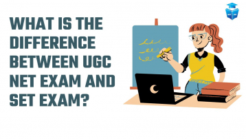 What is the difference between UGC NET exam and SET exam